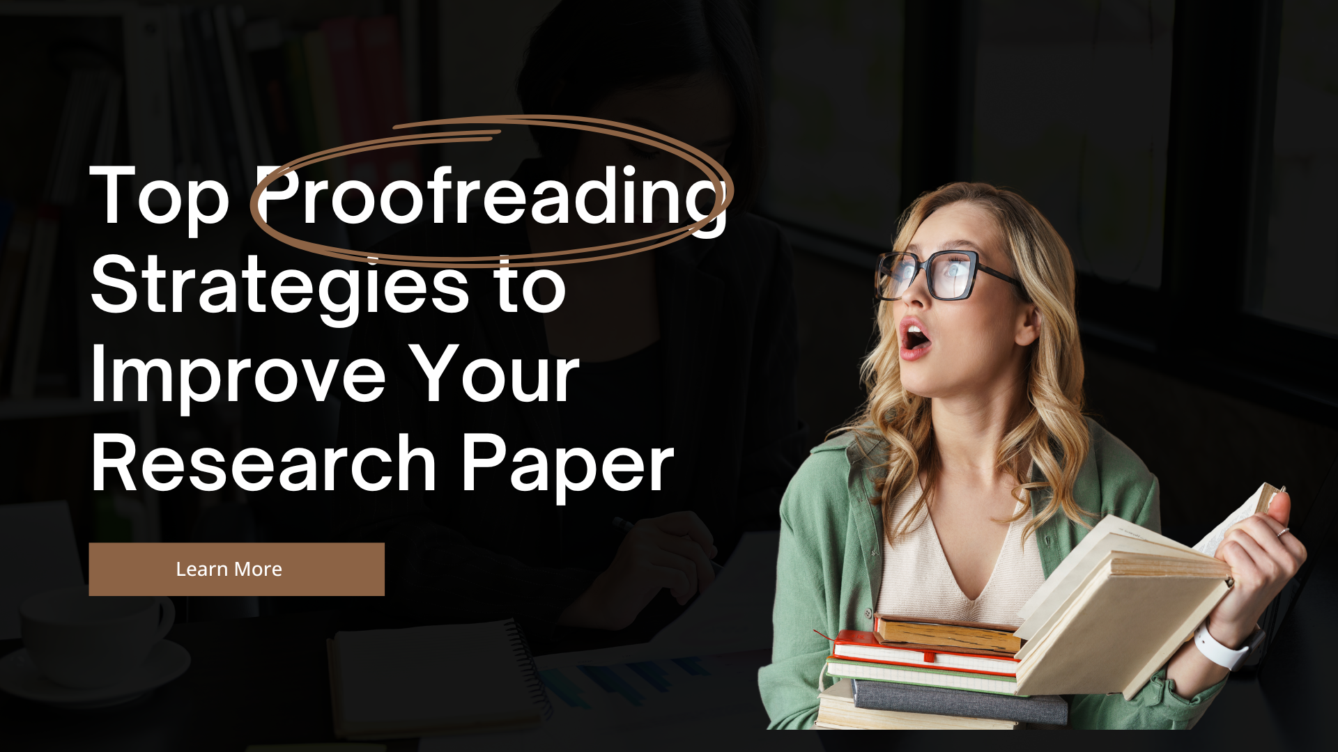 Top Proofreading Strategies to Improve Your Research Paper